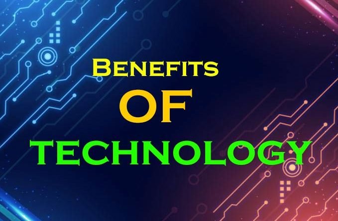 Benefits Of Technology » Technology Befefits List