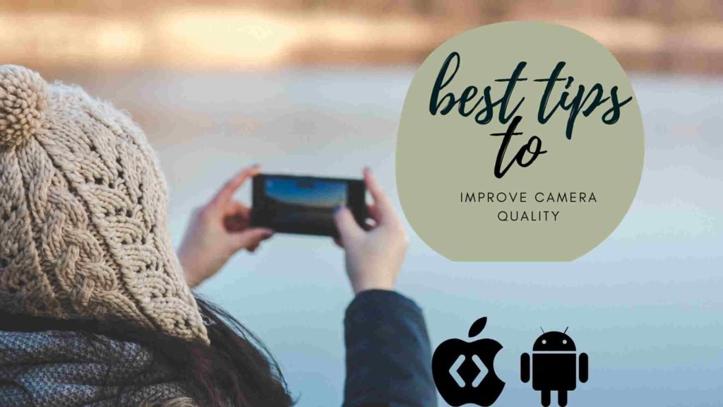 How To Improve Camera Quality On Mi Xiaomi? Best 10 Tips » 2021