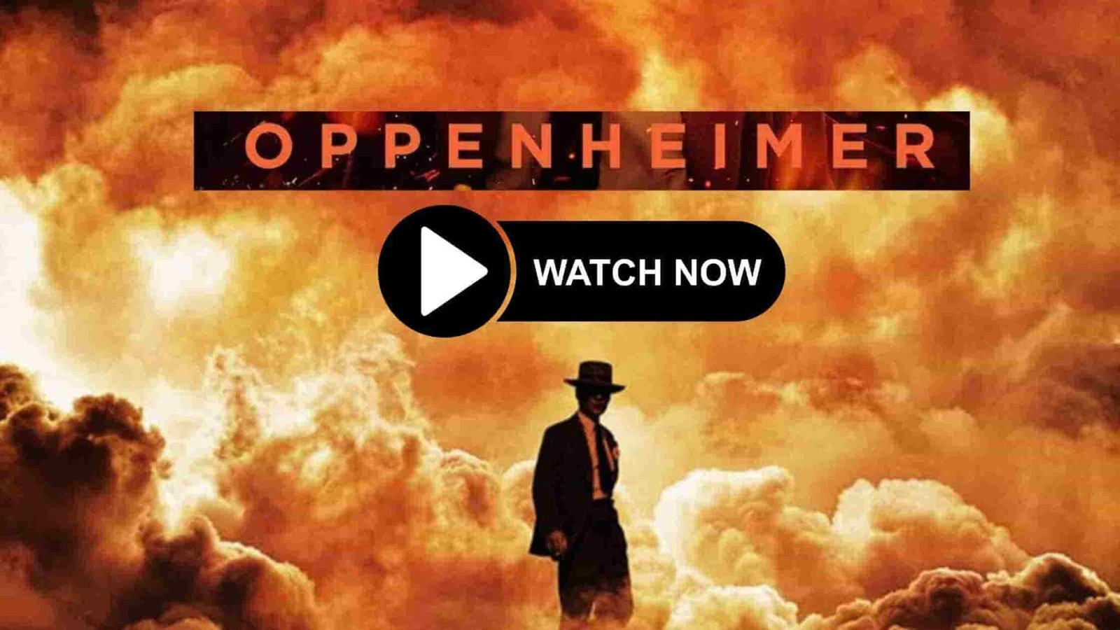 Easiest Method To Watch Oppenheimer Online 2023 » GigaBunch